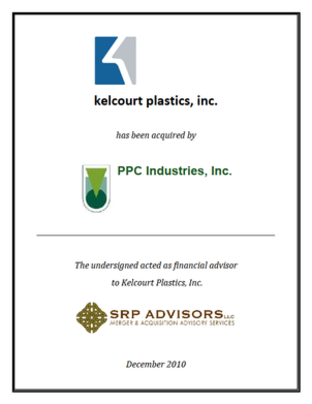 SRP Advisors, LLC Represents Kelcourt Plastics in Sale Transaction to ...