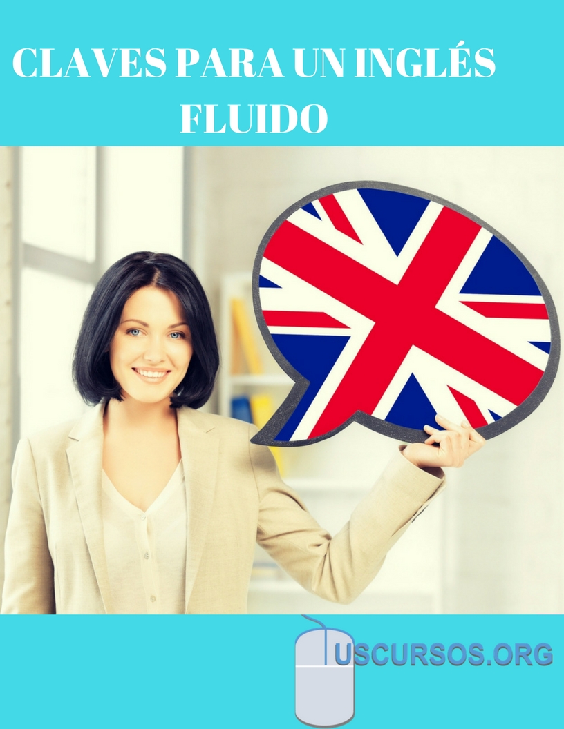 Las claves para un inglés fluido